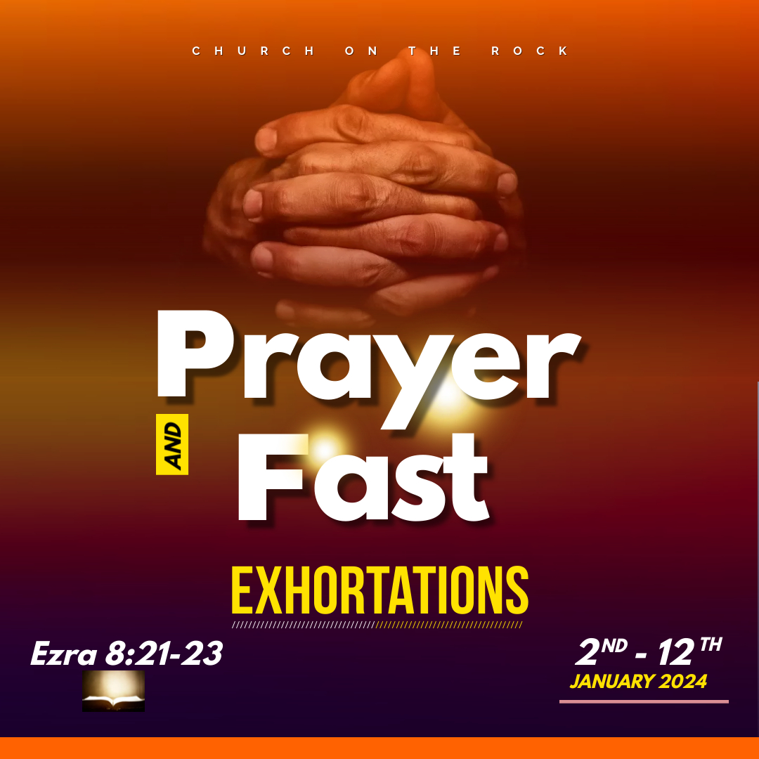 Prayer & Fast Exhortation - Adopting A Posture Of Confidence In Christ ...